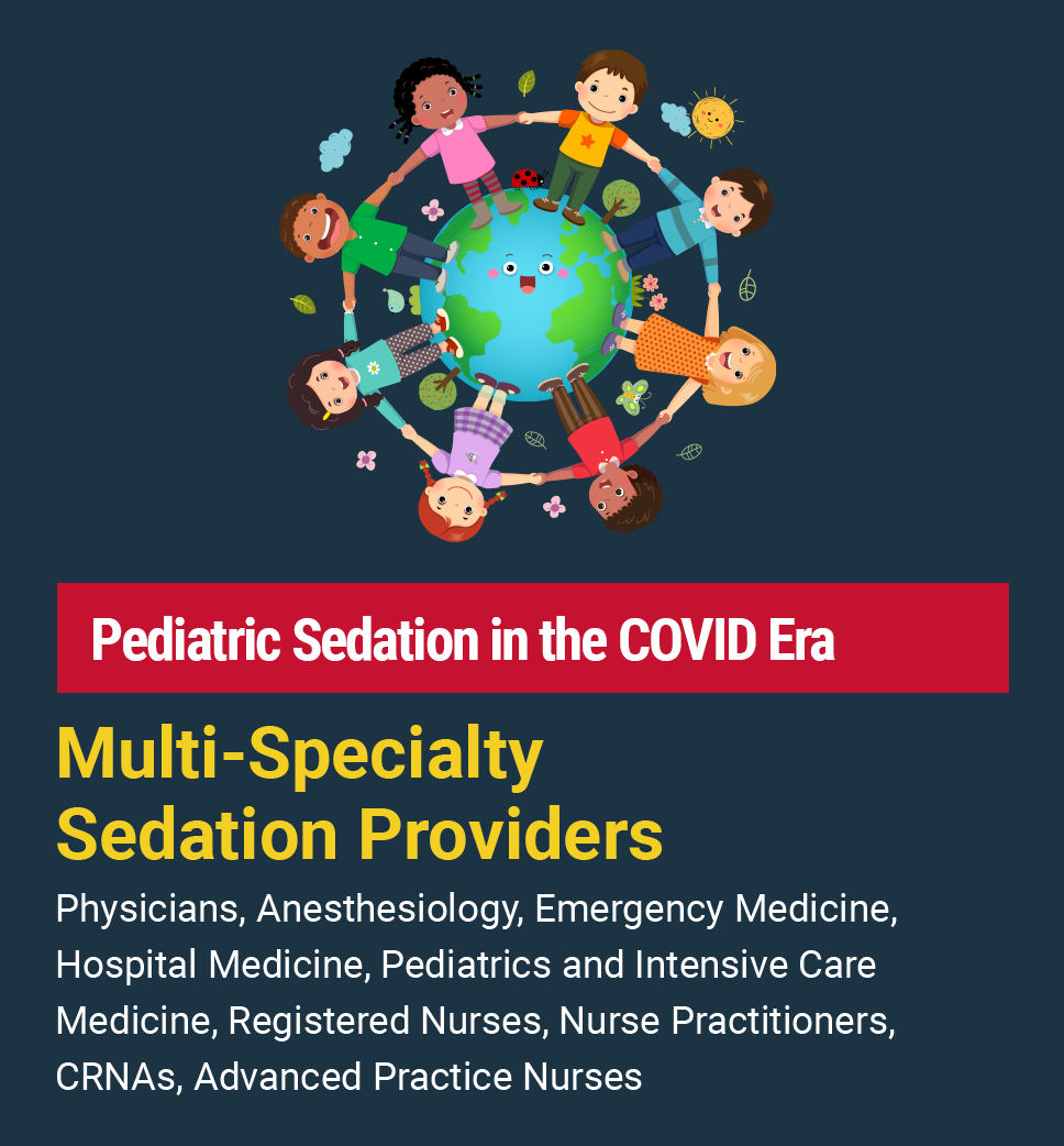 Pediatric Sedation Outside of The Operating Room 1st Virtual Conference ...